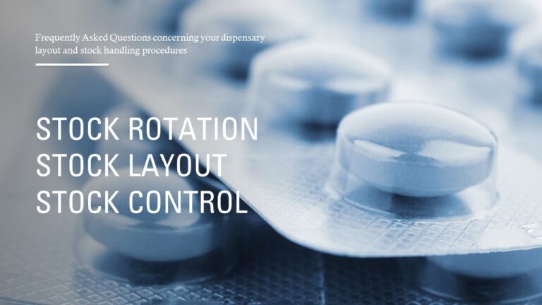 Stock Rotation, Stock Layout and Stock Control – Dispensing Doctor Experts