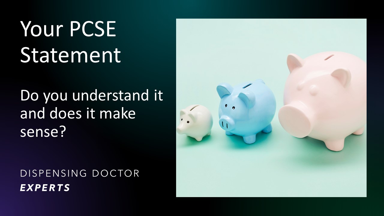 Your PCSE Statement Explained – Dispensing Doctor Experts